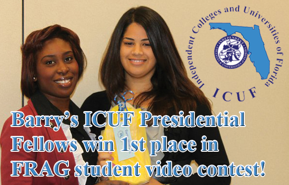 Barry University News - Barry's ICUF Presidential Fellows win 1st place in FRAG Student Video ...